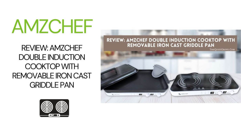 Review: AMZCHEF Double Induction Cooktop with Removable Iron Cast Grid